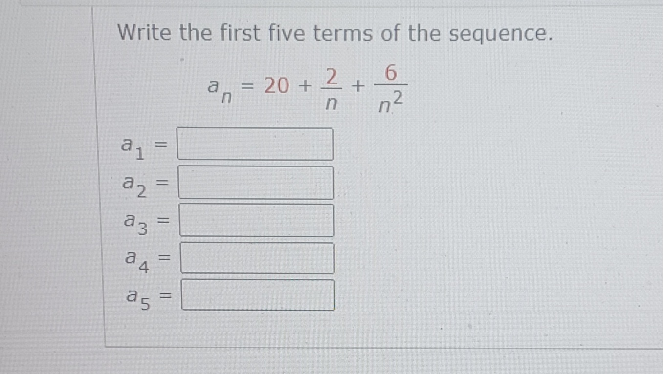 Solved Write the first five terms of the sequence. | Chegg.com
