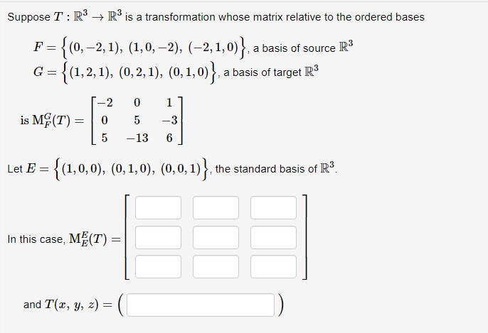 Solved Suppose T : R3 R3 is a transformation whose matrix | Chegg.com