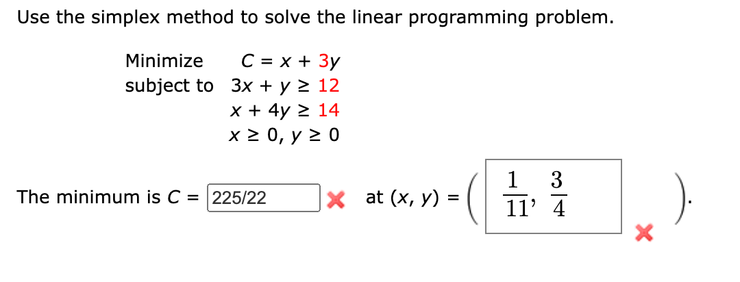 Solved Use the simplex method to solve the linear | Chegg.com