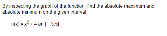 Solved By inspecting the graph of the function, find the | Chegg.com
