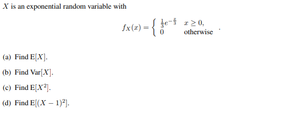 Solved X is an exponential random variable with | Chegg.com