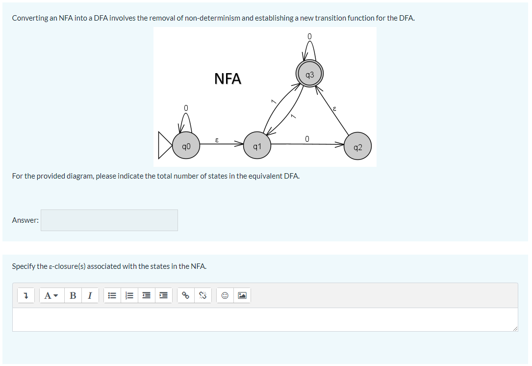 Solved Converting An Nfa Into A Dfa Involves The Removal Of 