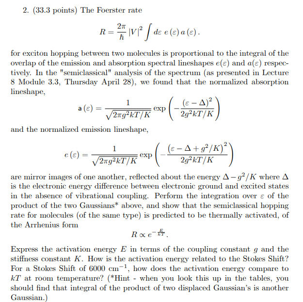 Solved 2. (33.3 points) The Foerster rate 27 R= |VI° de | Chegg.com
