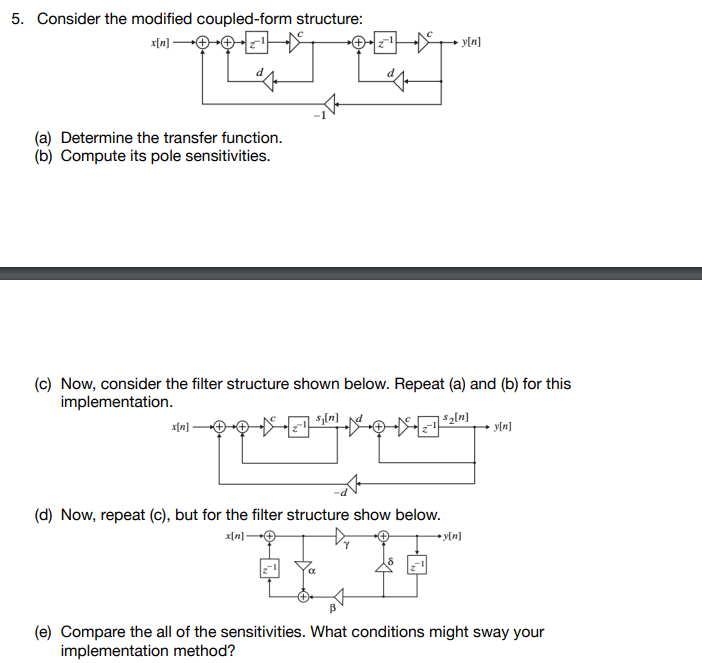 Solved 5. Consider the modified coupled-form structure: (a) | Chegg.com