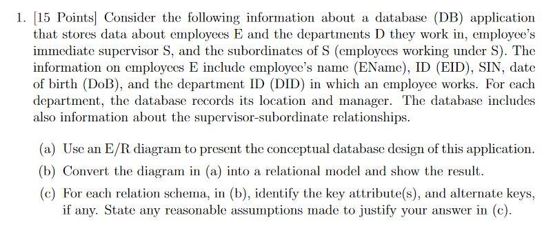 Solved 1. [15 Points ] Consider the following information | Chegg.com