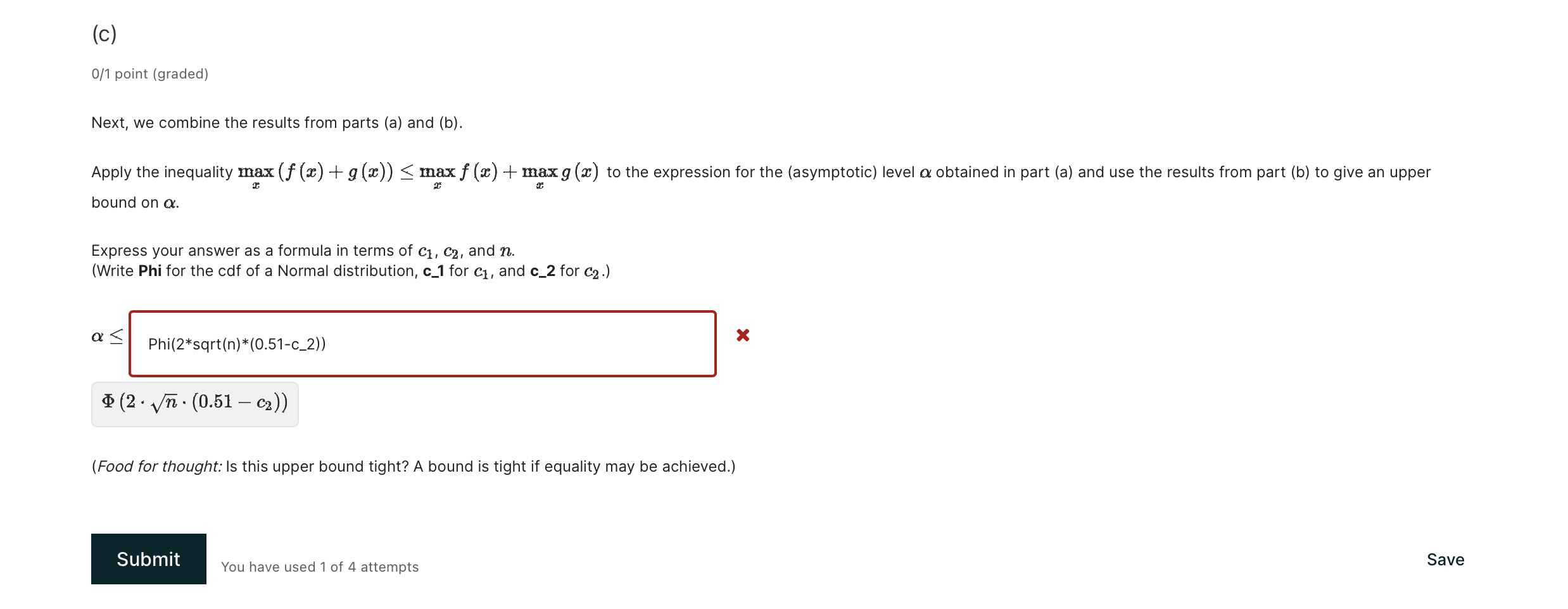 0/1 point (graded) Next, we combine the results from | Chegg.com