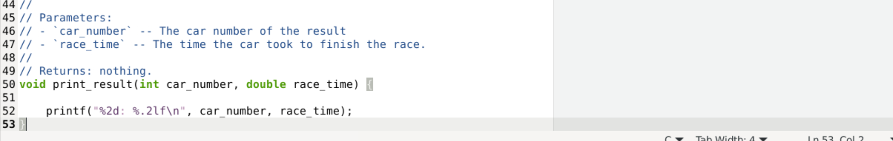 Solved 45 / Parameters: 46// - 'car_number' - - The car | Chegg.com