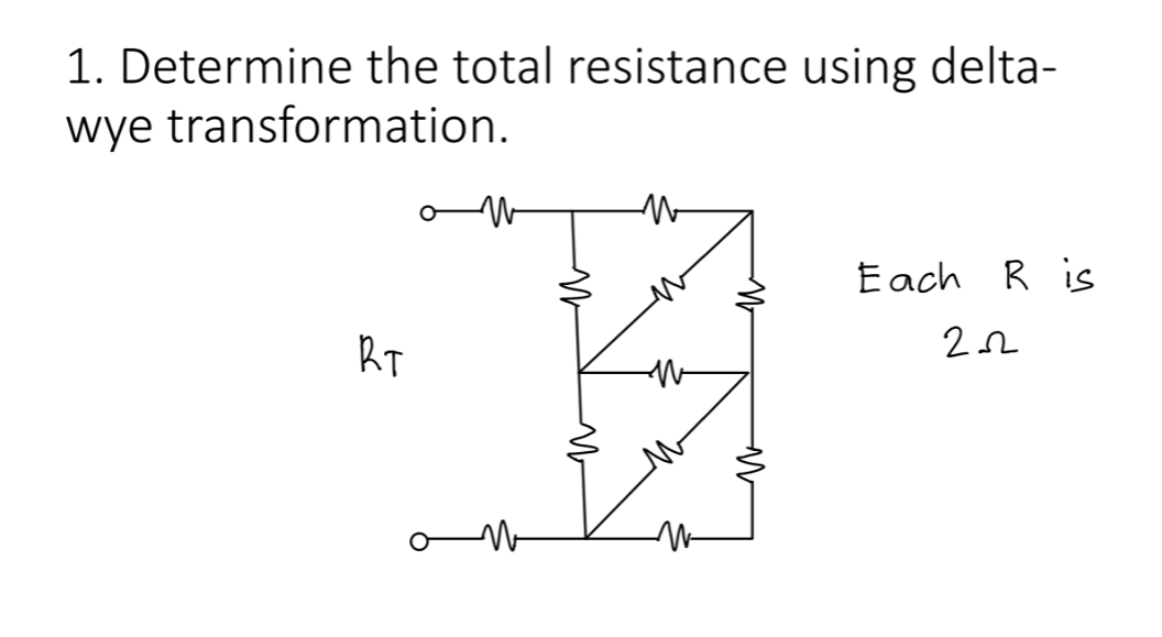 Solved 1. Determine the total resistance using delta- wye | Chegg.com