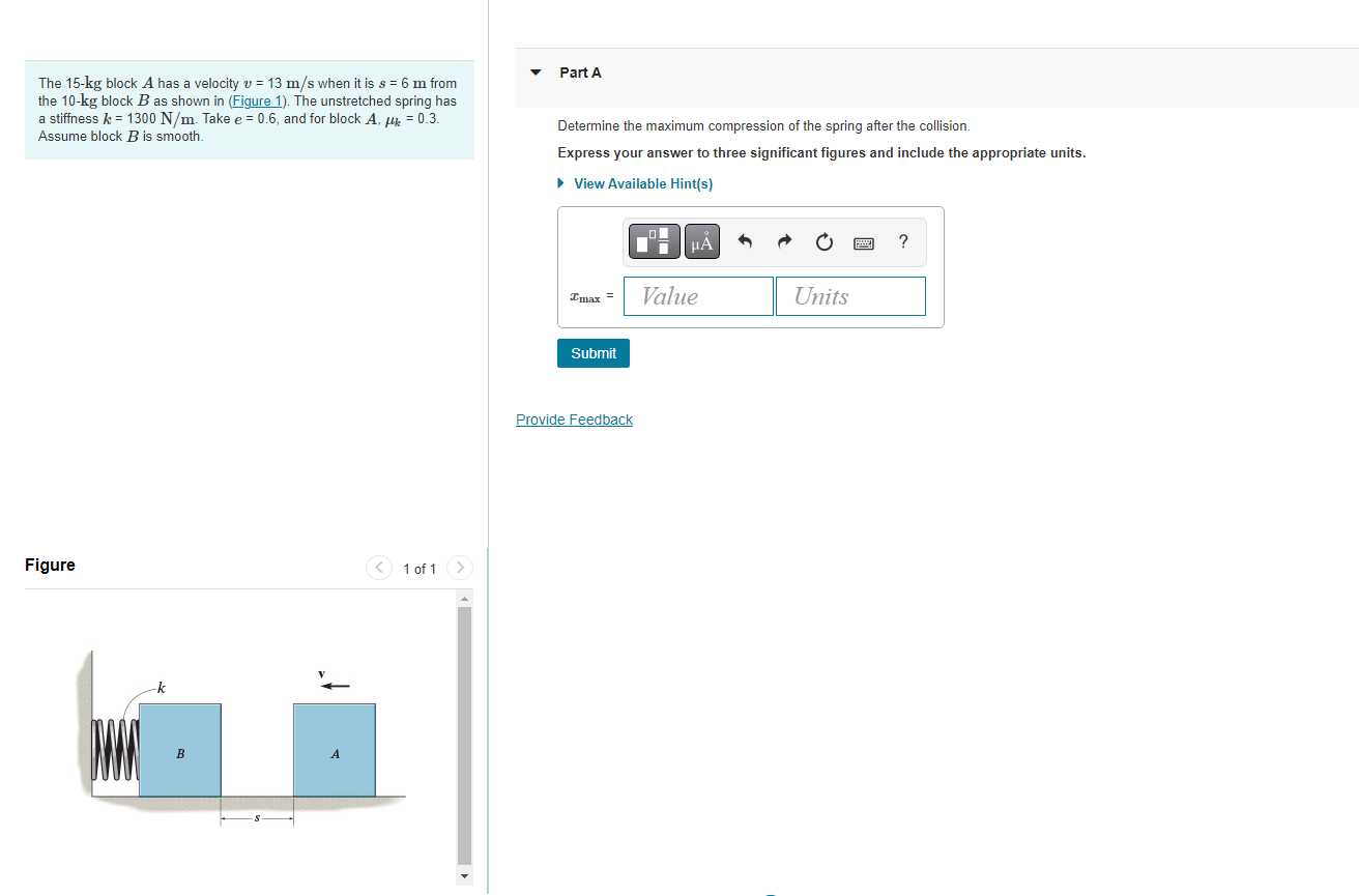 Solved The 15-kg block A has a velocity v=13 m/s when it is | Chegg.com