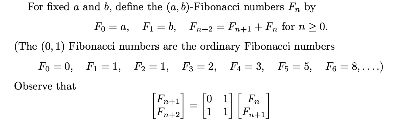 Solved = a, For fixed a and b, define the (a,b)-Fibonacci | Chegg.com