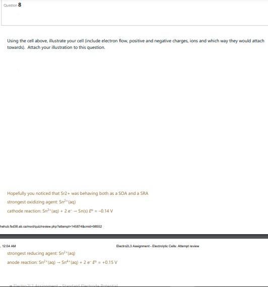 Solved Using the following cell Pt(s) | SnBr2(aq) Pt(s) | Chegg.com
