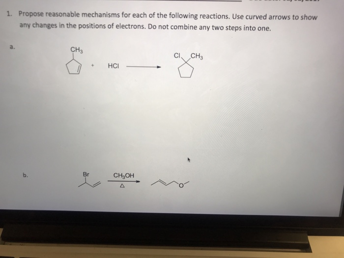 Solved Propose reasonable mechanisms for each of the | Chegg.com