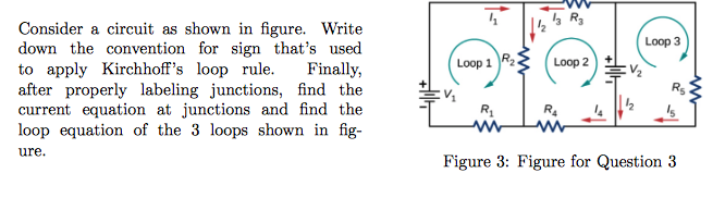 Solved I R₂ Loop 3 Loop 1 RE Loop 2 Consider a circuit as | Chegg.com