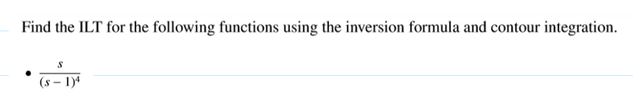 Solved Find the ILT for the following functions using the | Chegg.com