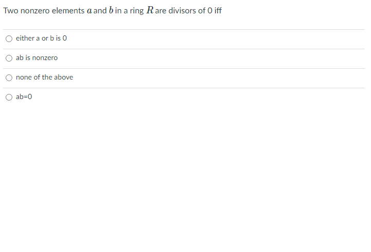 Solved Two nonzero elements a and bin a ring R are divisors | Chegg.com