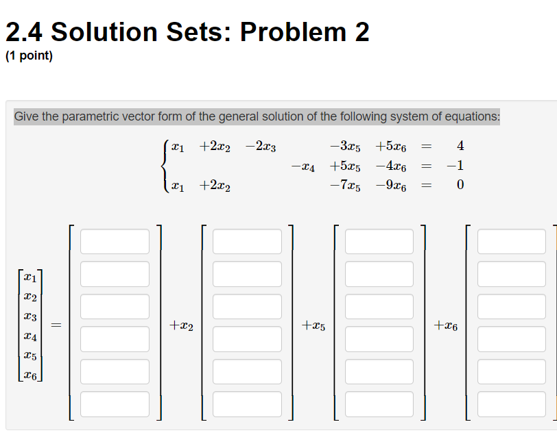 Solved 2.4 Solution Sets: Problem 2 (1 point) Give the | Chegg.com