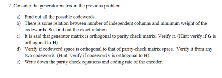 Solved 1. The generator matrix for a linear binary code is 1 | Chegg.com