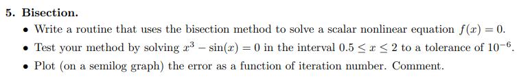 Solved 5 Bisection • Write A Routine That Uses The 