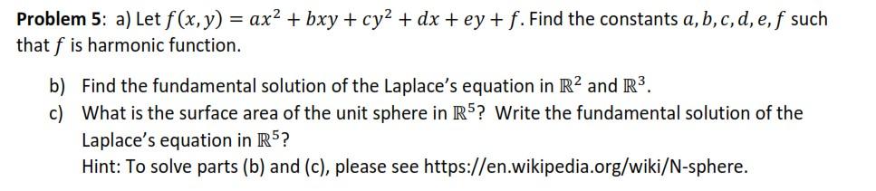 Solved Problem 5: a) Let f(x,y)=ax2+bxy+cy2+dx+ey+f. Find | Chegg.com