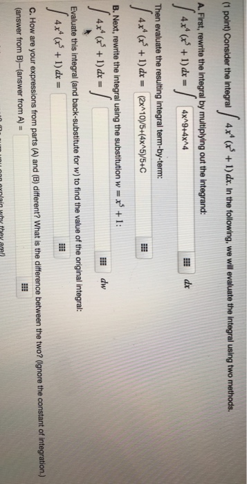 Solved (1 point) Consider the Integral 4x (+1) dx. In the | Chegg.com