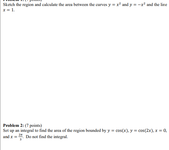 Solved Sketch the region and calculate the area between the | Chegg.com