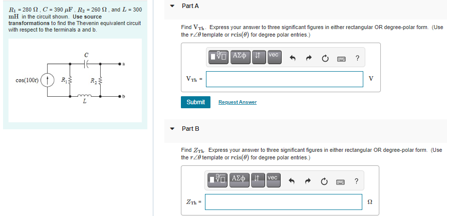 Solved Part A R1 = 280 2, C = 390 F, R2 = 260 22, and L = | Chegg.com
