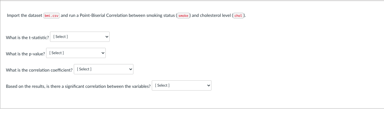 Solved Import the dataset bmi.csv and run a Point-Biserial | Chegg.com