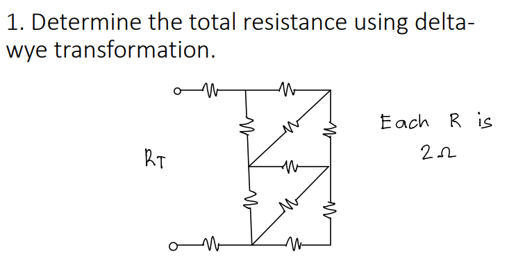 Solved 1. Determine the total resistance using delta- wye | Chegg.com