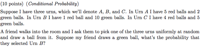 Solved (10 points) (Conditional Probability) Suppose I have | Chegg.com