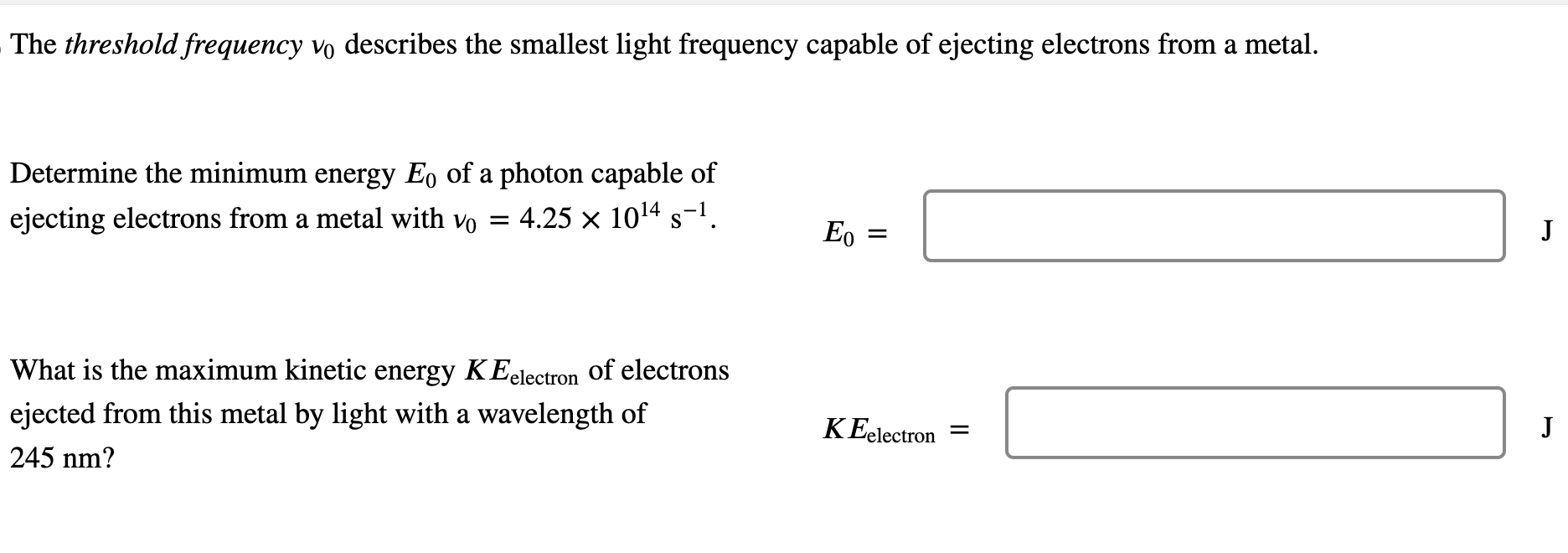 Solved The threshold frequency v0 describes the smallest | Chegg.com