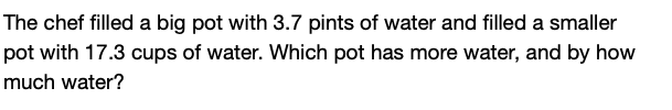 Solved The chef filled a big pot with 3.7 pints of water and | Chegg.com