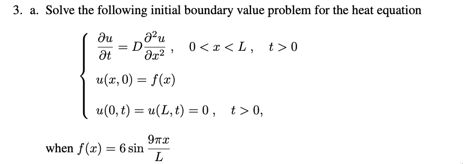 Solved a. Solve the following initial boundary value problem | Chegg.com
