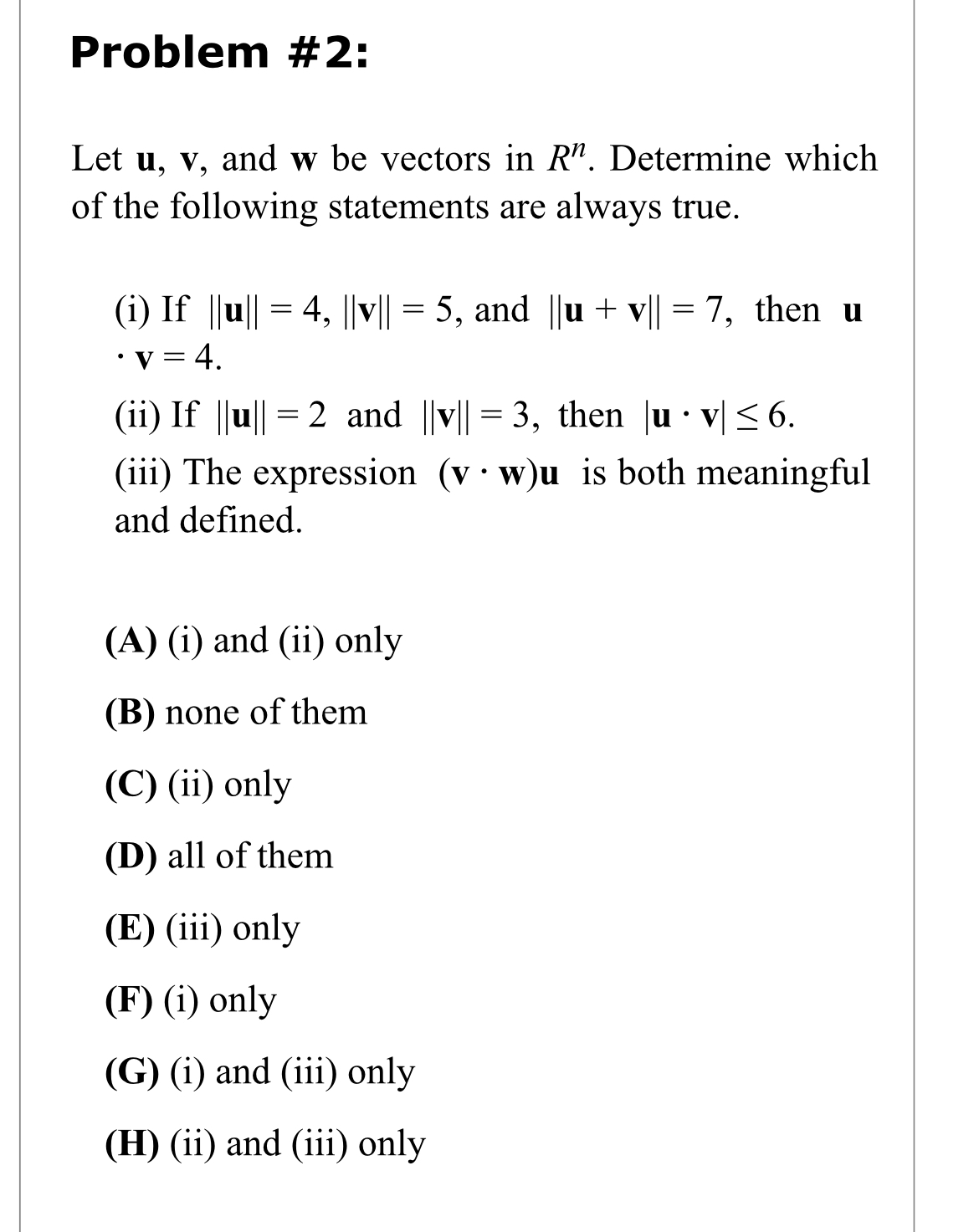 Solved Problem \# 2: Let u,v, and w be vectors in Rn. | Chegg.com