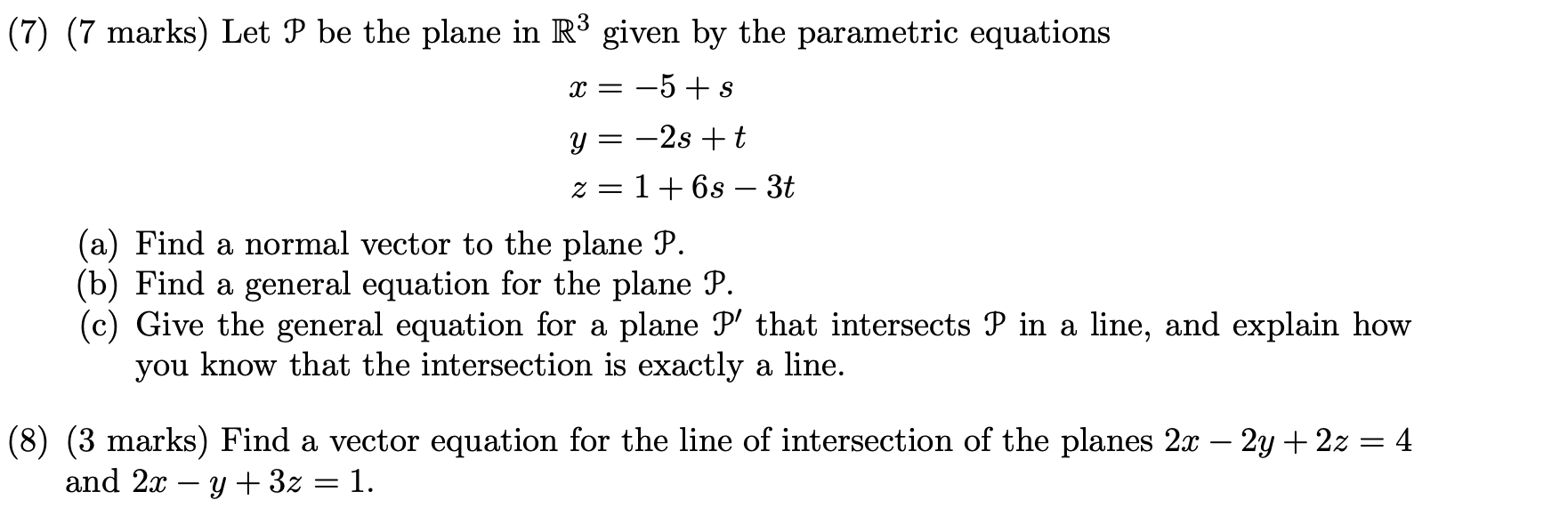 Solved (7) (7 marks) Let P be the plane in R3 given by the | Chegg.com
