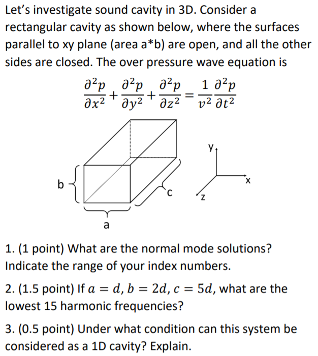 Solved Let's investigate sound cavity in 3D. Consider a | Chegg.com