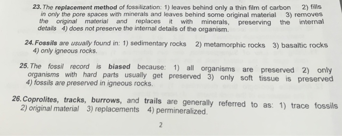 Solved 23. The replacement method of fossilization: 1) | Chegg.com
