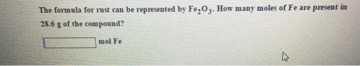 Solved The formula for rust can be represented by Fe_2O_3. | Chegg.com