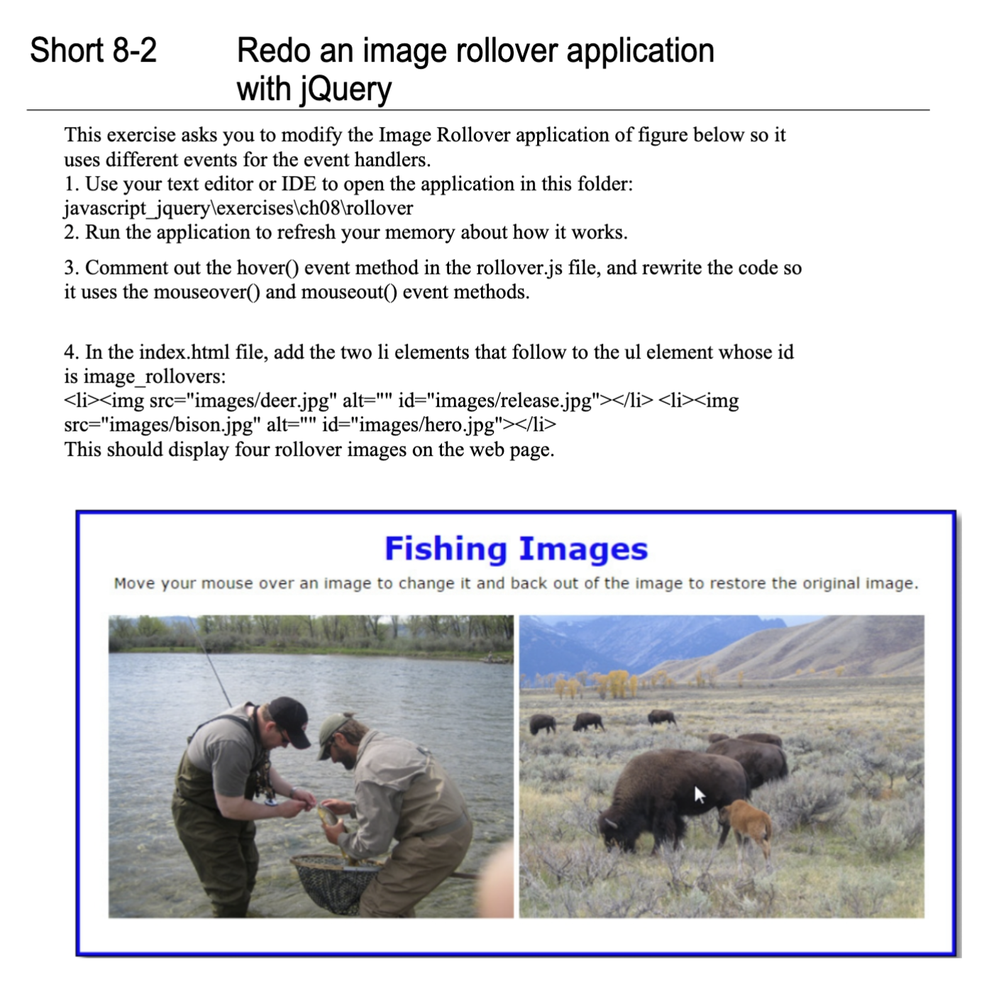 Solved hort 8-2 Redo an image rollover application with | Chegg.com