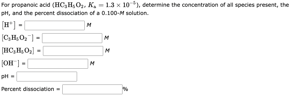 Solved For propanoic acid (HC3H5O2,Ka=1.3×10−5), determine | Chegg.com