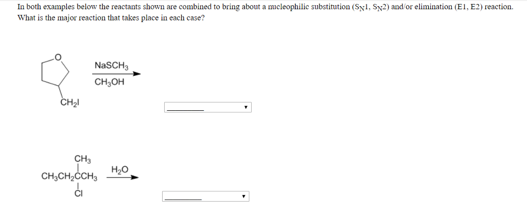 Solved In both examples below the reactants shown are | Chegg.com