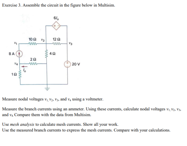 Solved use Multisim to find nodal voltages and mesh currents | Chegg.com