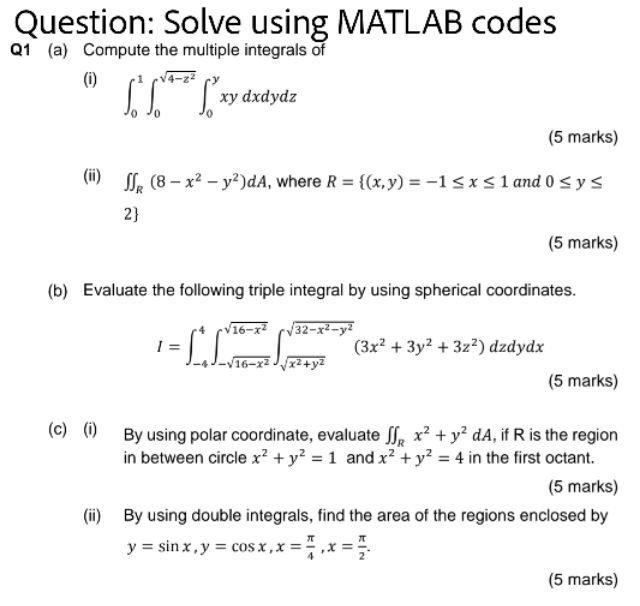 Solved Question: Solve using MATLAB codes 11** L’sy 51 Q1 | Chegg.com