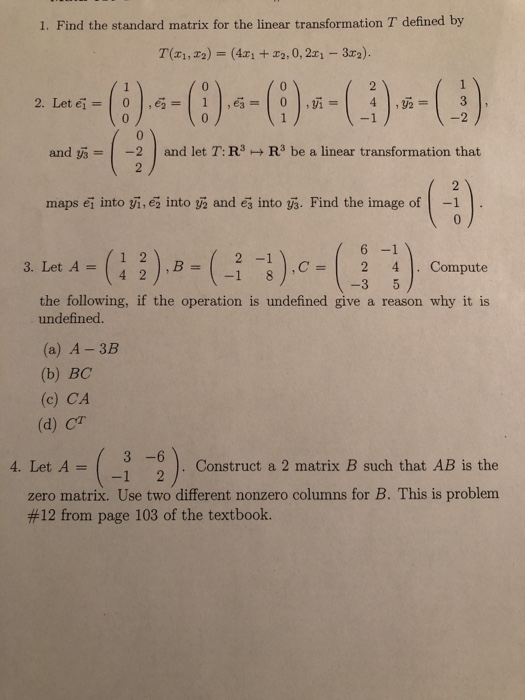 Solved 1. Find the standard matrix for the linear | Chegg.com