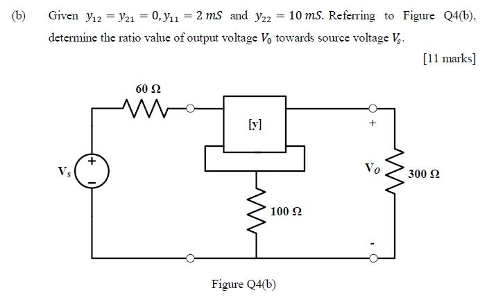 Solved (6) Given Y12 = y21 = 0,911 = 2 ms and Y22 = 10 ms. | Chegg.com