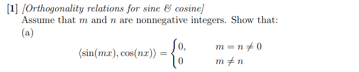 Solved [1] (Orthogonality relations for sine & cosine) | Chegg.com