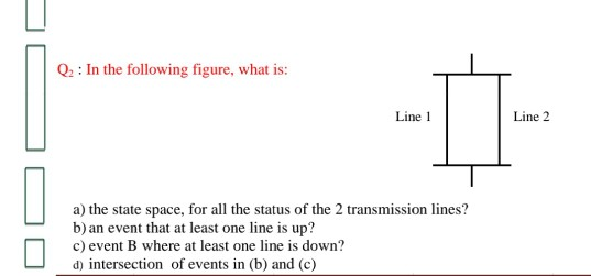 Solved Q2: In the following figure, what is: Line 1 Line 2 | Chegg.com