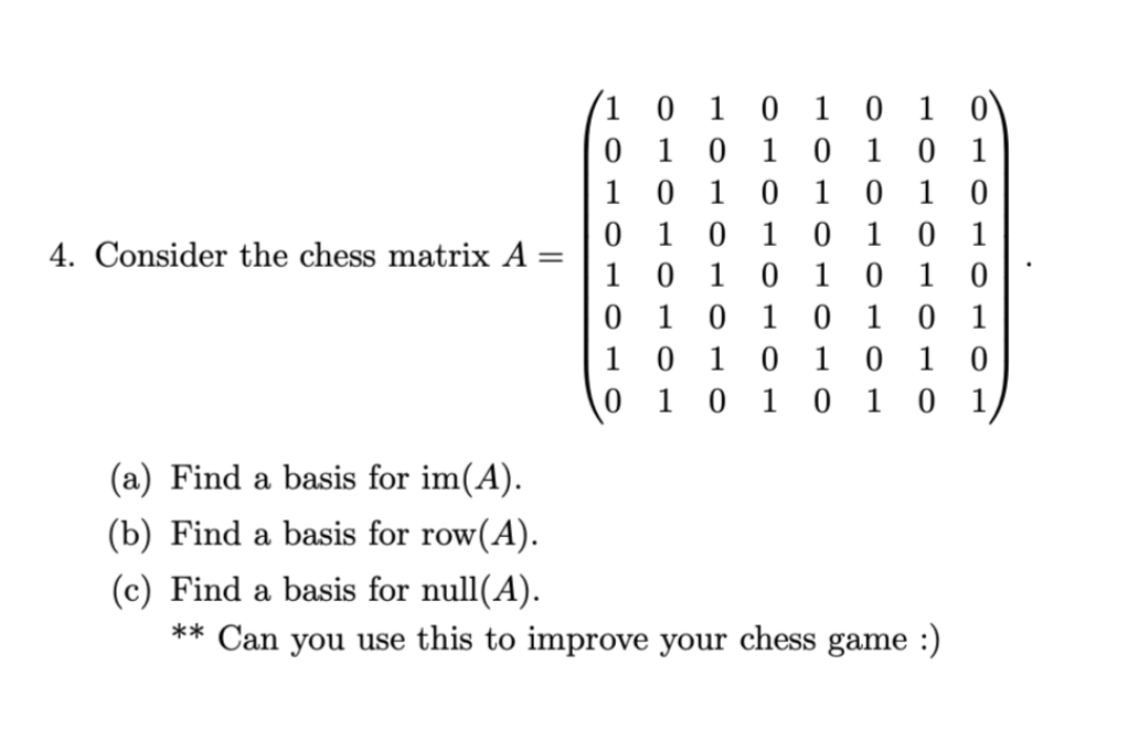 Solved onsider the chess matrix | Chegg.com