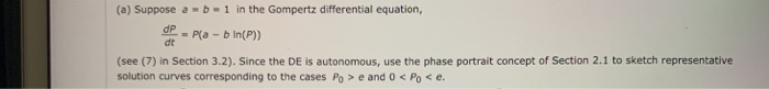 Solved (a) Suppose a-b-1 in the Gompertz differential | Chegg.com