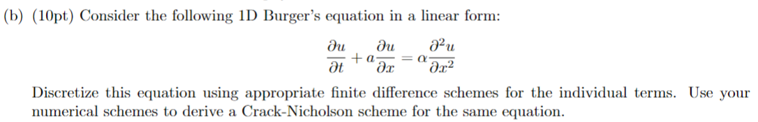 Solved Consider the following 1D Burger’s equation in a | Chegg.com