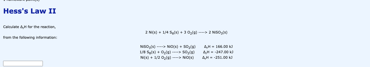 Solved Calculate ΔrH for the reaction, 2Ni(s)+1/4 S8( | Chegg.com